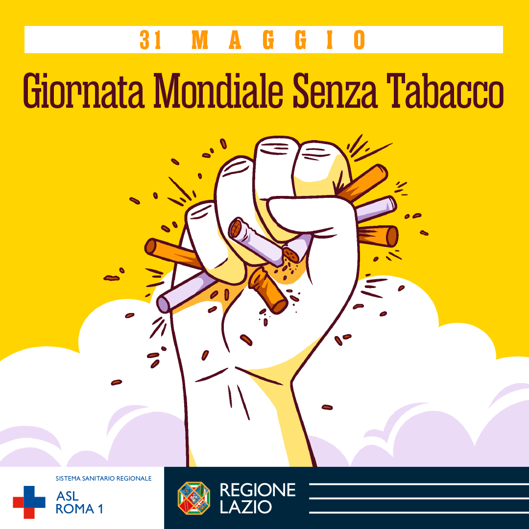 31 maggio Giornata Mondiale Senza Tabacco 31 maggio Giornata Mondiale Senza Tabacco
